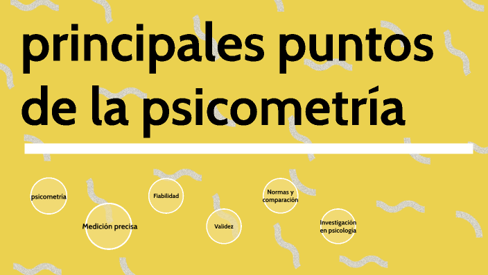 principales puntos de la psicometría by Francisco Parra on Prezi