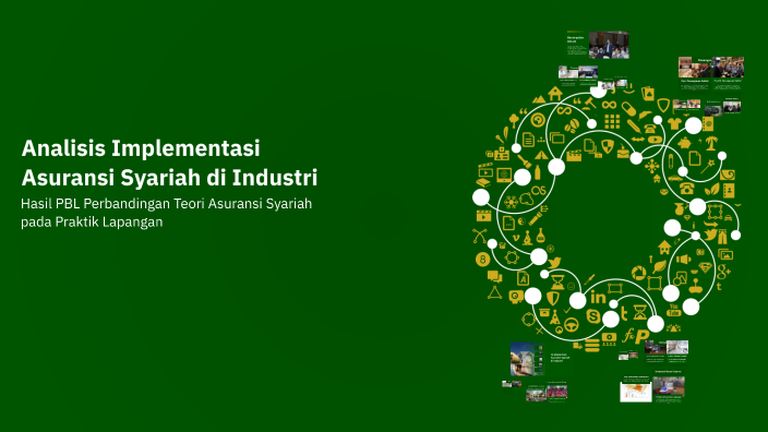 Analisis Implementasi Asuransi Syariah di Industri by Lily Appleby on Prezi