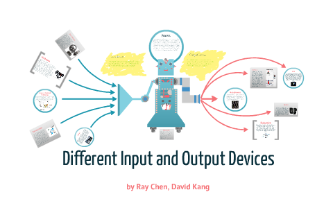 Different Input and Output Devices by David Kang on Prezi