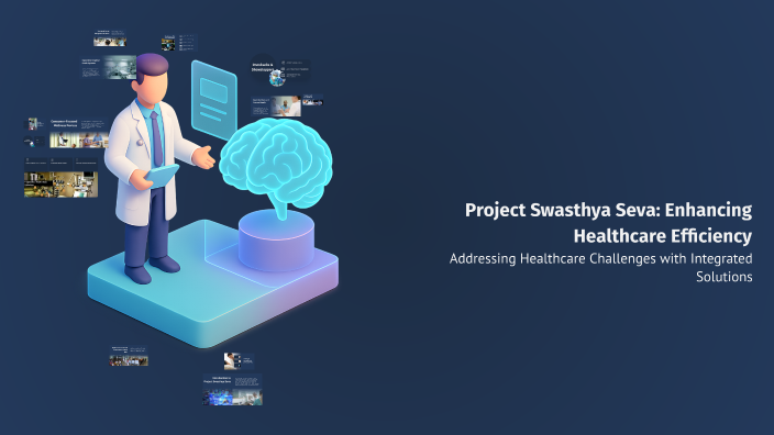 Project Swasthya Seva: Enhancing Healthcare Efficiency by Teena Baliyan ...