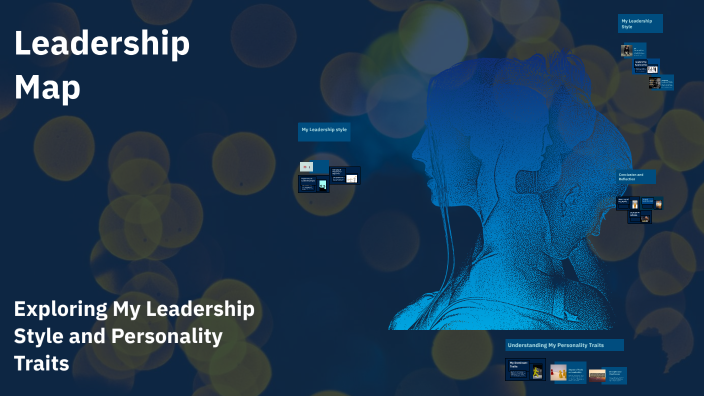 Leadership Map by Alyson Harris on Prezi