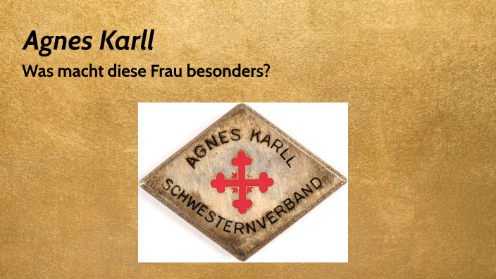 Agnes Karll by Michelle Semke on Prezi