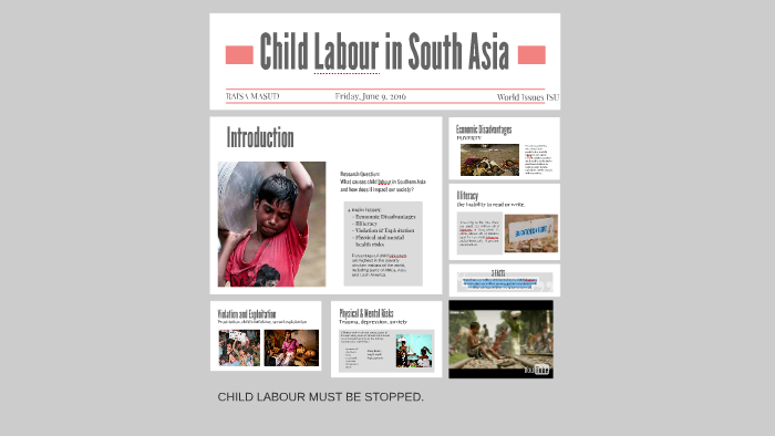 Child Labour in South Asia by Raisa Masud on Prezi