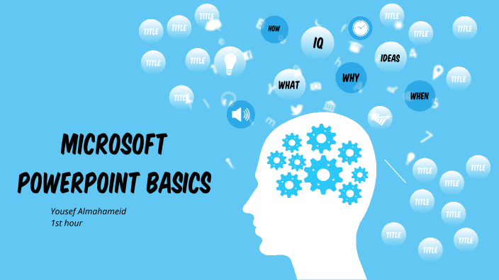 Microsoft Powerpoint Basics By Student Yousef Almahamied On Prezi