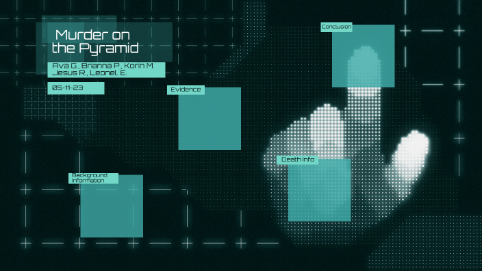 Murder on the Pyramid by Ava G on Prezi