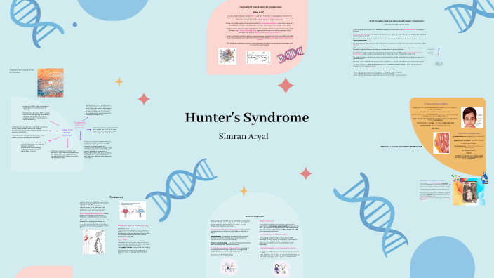 Understanding Hunter Syndrome by Simran Aryal on Prezi