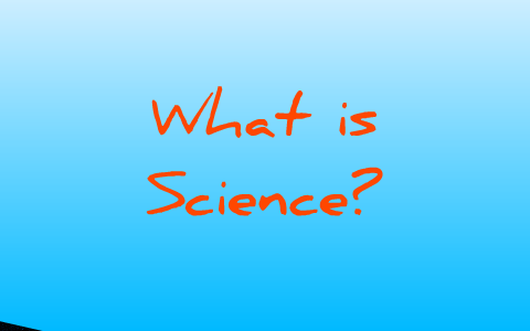 what is science by sara by sara science on Prezi