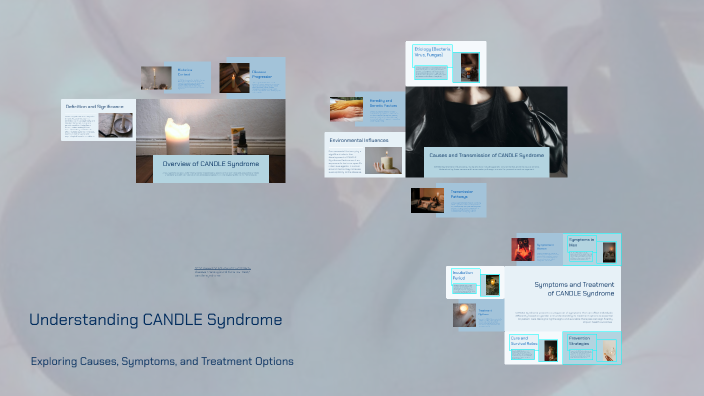 Understanding CANDLE Syndrome by Joshua Engberts on Prezi