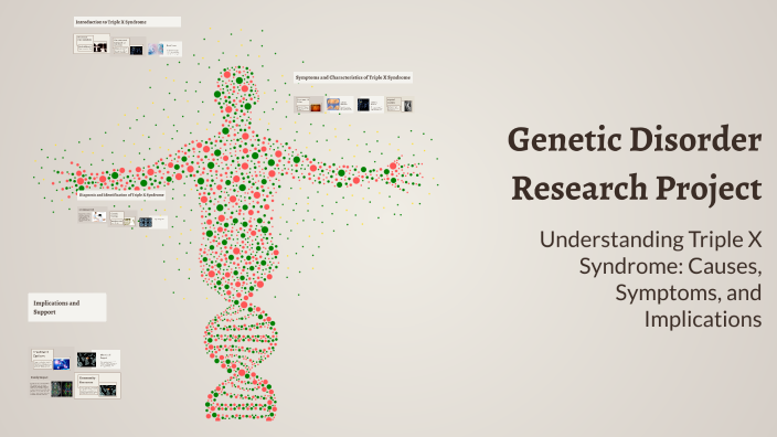 Genetic Disorder Research Project by Raegan Grine on Prezi