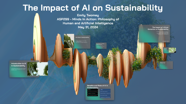 The Impact of AI on Sustainability by Emily Twomey on Prezi