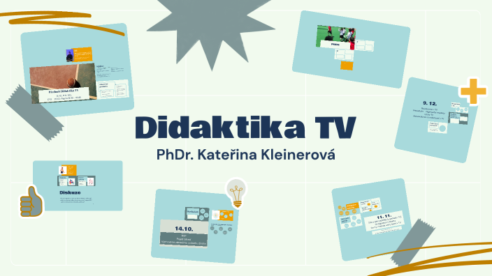 Didaktika TV by Kateřina Kleinerová on Prezi