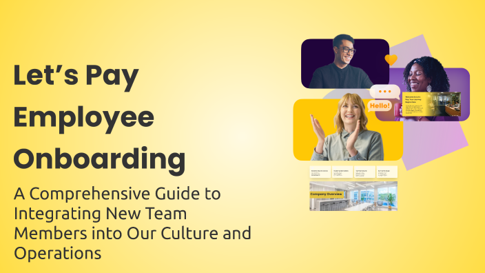 Let’s Pay Employee Onboarding by Cogn8 on Prezi