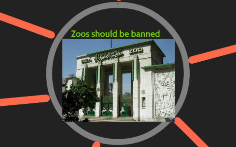 zoos should be banned by desmond reed on Prezi