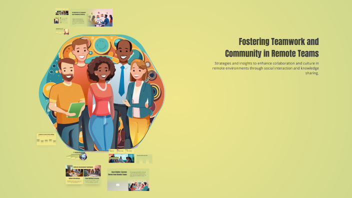 Fostering Teamwork and Community in Remote Teams by Kats FRO on Prezi