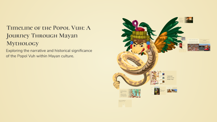 Timeline of the Popol Vuh: A Journey Through Mayan Mythology by Jaelynn ...