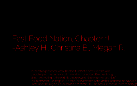 Fast Food Nation Chapter 1 by Ashley Ham on Prezi