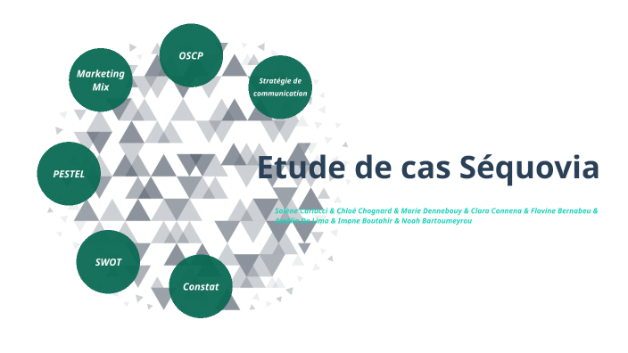 Etude de cas Séquovia by chloe chognard on Prezi