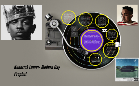 Kendrick Lamar- Modern Day Prophet by Brad Wallace on Prezi