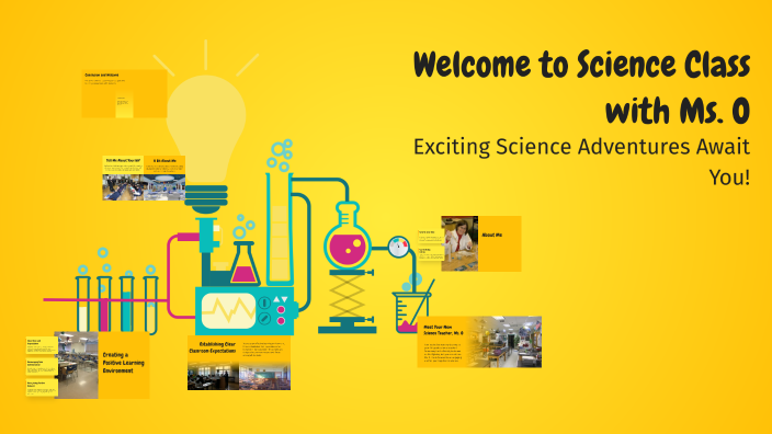 Welcome to Science Class with Ms. O by Amiaya Oglesby on Prezi