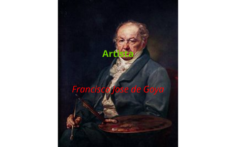 Francisco de Goya by sean luong on Prezi