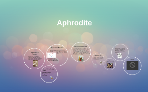 Aphrodite Presentation by Cameron Pedersen on Prezi