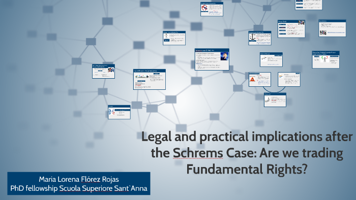Legal and practical implications after the Schrems Case by lorena ...