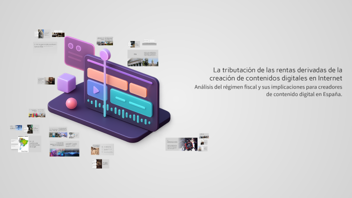 La tributación de las rentas derivadas de la creación de contenidos ...