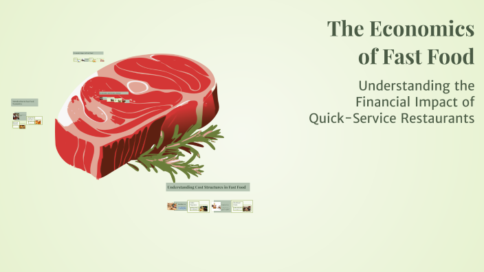 The Economics of Fast Food by Adam Rose on Prezi