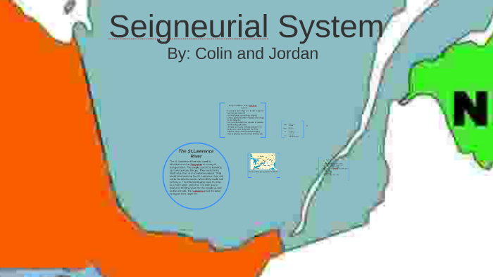 Seigneurial System by Colin Wu on Prezi