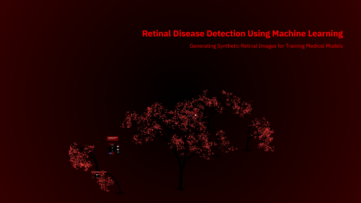 Retinal Disease Detection Using Machine Learning by RAJU PENTAPATI on Prezi