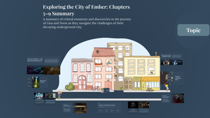 Exploring the City of Ember: Chapters 5–9 Summary by Samar Shrestha80 ...