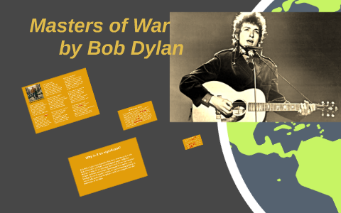 Masters of War by Dylan Covell on Prezi