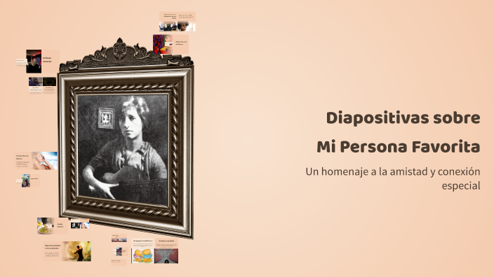 Diapositivas sobre Mi Persona Favorita by Willan Zumbana on Prezi
