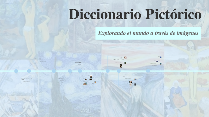 Diccionario Pictórico by Orozco Enriquez Johandrick Gerardo on Prezi