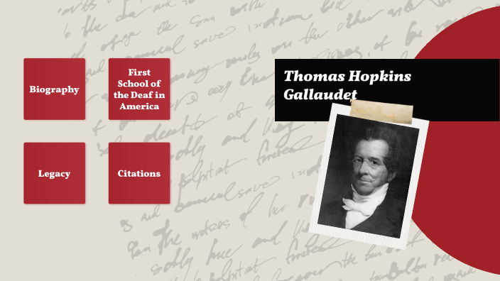 Thomas Hopkins Gallaudet by Lia Hill on Prezi