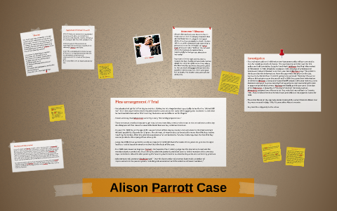 Alison Parrott Case by Lily Wang on Prezi