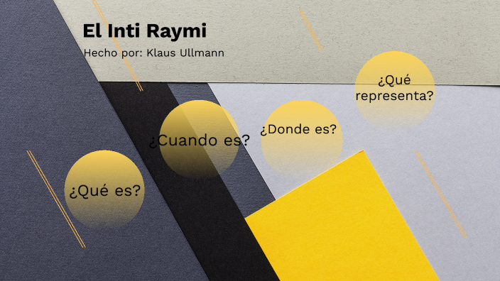 Manifestaciones culturales - Inti Raymi by Klaus Ullmann on Prezi