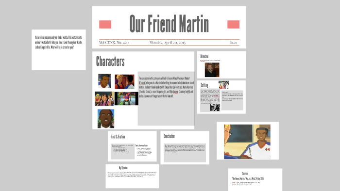 Our Friend Martin by G V on Prezi