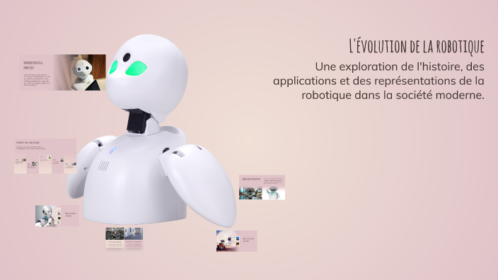 L'évolution de la robotique by Emmi LEFORT on Prezi