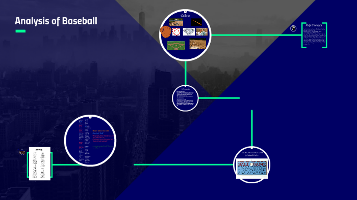 Analysis of Baseball by tanner murphy on Prezi