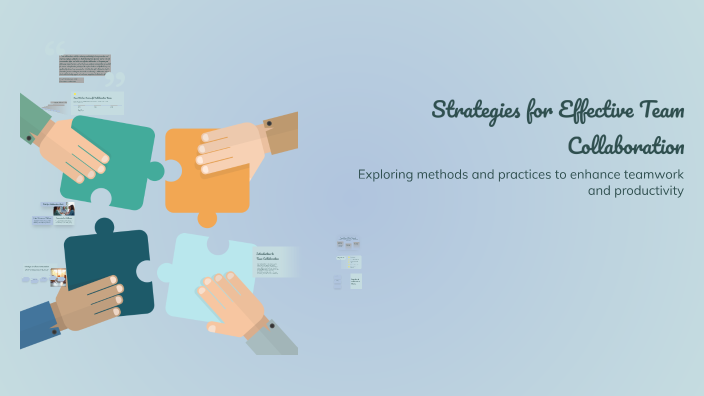 Strategies for Effective Team Collaboration by HALA KA on Prezi