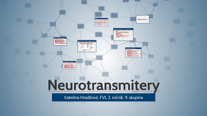 Neurotransmitery by Kateřina Hradilová on Prezi