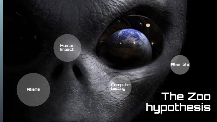 The zoo hypothesis by Atilhan Deveci on Prezi
