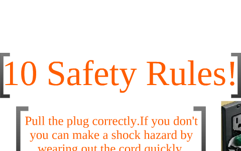 Safety Rules. by Austin Koehler on Prezi