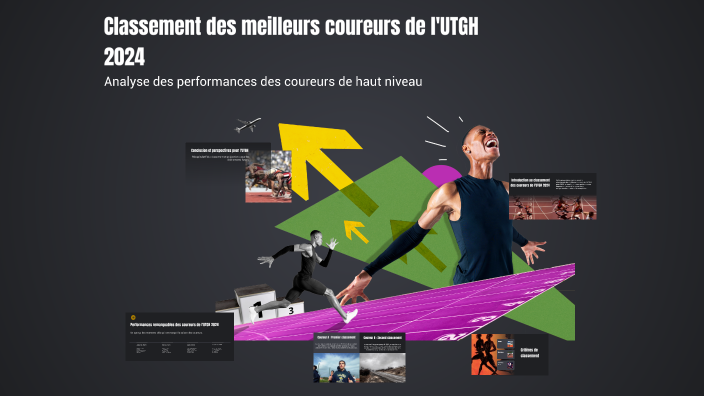 Classement des meilleurs coureurs de l'UTGH 2024 by Marine Chiva on Prezi