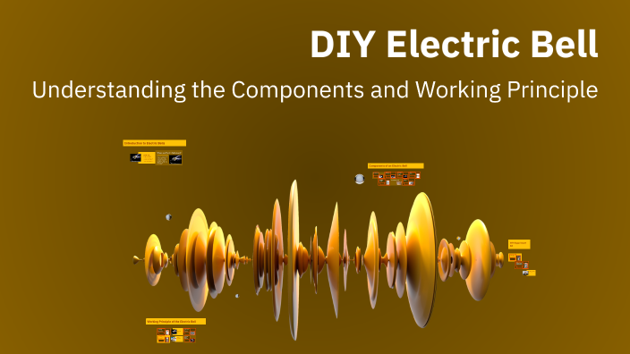 DIY Electric Bell by Giselle Chan on Prezi
