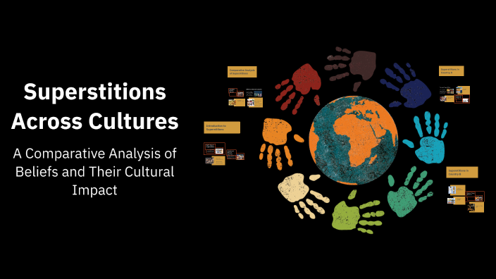 Superstitions Across Cultures by Ali Trad on Prezi
