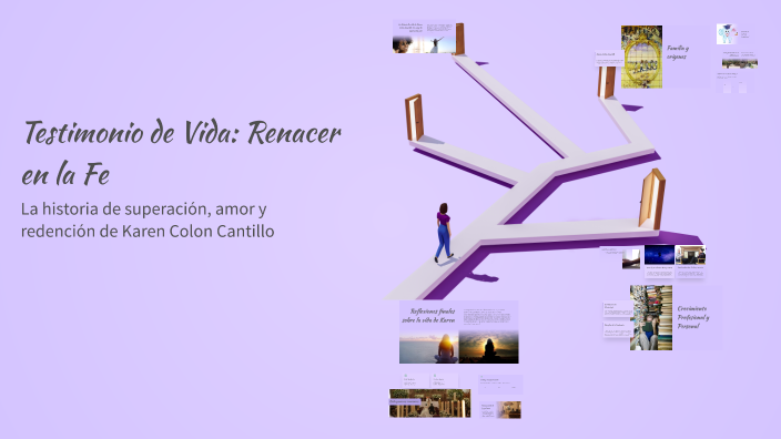 Testimonio de Vida: Renacer en la Fe by Karen Colon on Prezi