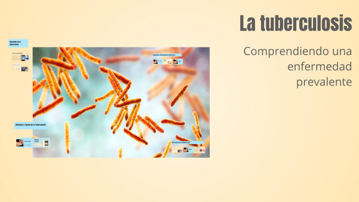 La tuberculosis by Renne Mateo castillo on Prezi