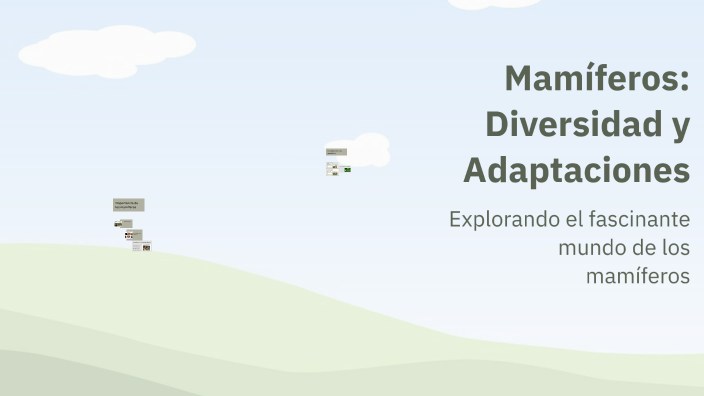 Mamíferos: Diversidad y Adaptaciones by Mateo Perea on Prezi